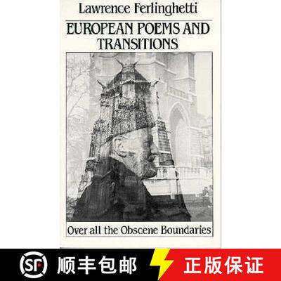 【3-4周达】European Poems & Transitions – Over All the Obscene Boundaries (Subsequent) [9780811210843]