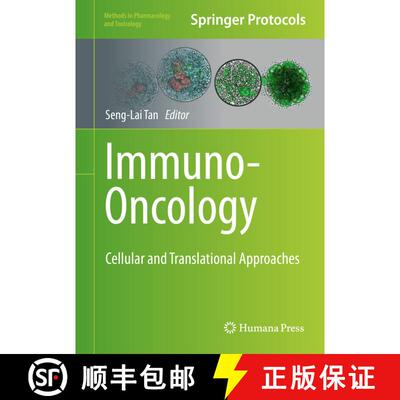 【3-4周达】精装 Immuno-Oncology: Cellular and Translational Approaches (1st ed. 2020) [9781071601709]