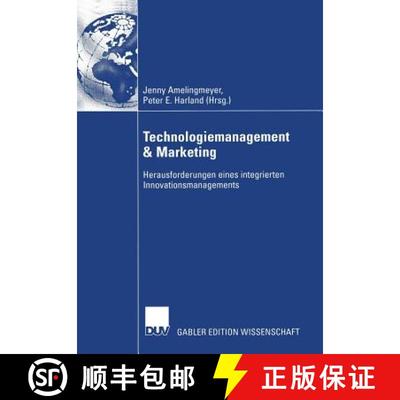【3-4周达】Technologiemanagement & Marketing : Herausforderungen eines integrierten Innovationsmanage... [9783322821553]