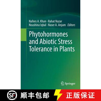 【3-4周达】Phytohormones and Abiotic Stress Tolerance in Plants [9783642430107]