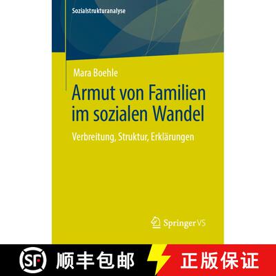 【3-4周达】Armut von Familien im sozialen Wandel : Verbreitung, Struktur, Erklärungen [9783658279707]