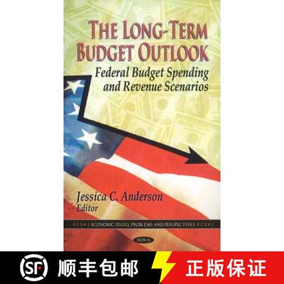 【3-4周达】精装 The Long-Term Budget Outlook: Federal Budget Spending and Revenue Scenarios [9781611221909]