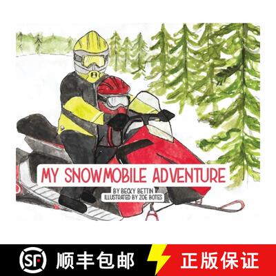 【3-4周达】精装 My Snowmobile Adventure [9798218511210]