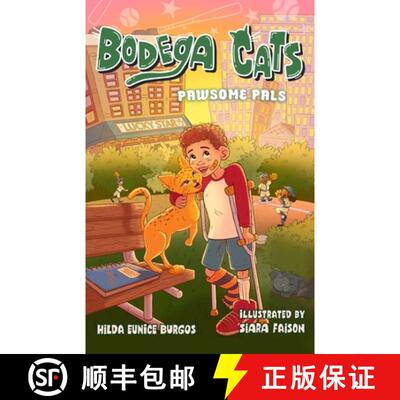 【3-4周达】精装 Bodega Cats: Pawsome Pals [9781250903792]