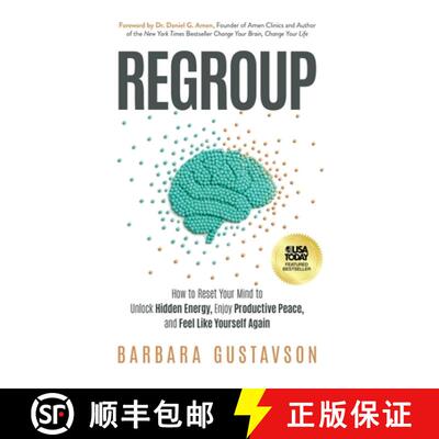【3-4周达】精装 Regroup: How to Reset Your Mind to Unlock Hidden Energy, Enjoy Productive Peace, and ... [9781636805665]