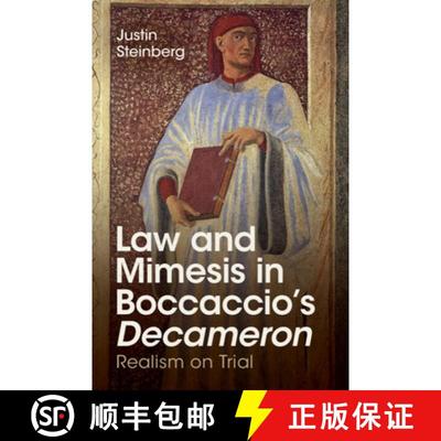 【3-4周达】Law and Mimesis in Boccaccio's Decameron : Realism on Trial [9781316512746]