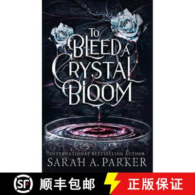 To Bleed a Crystal Bloom [9780008786304]