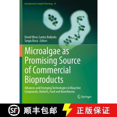 【3-4周达】Microalgae as Promising Source of Commercial Bioproducts: Advances and Emerging Technologi... [9783031864353]