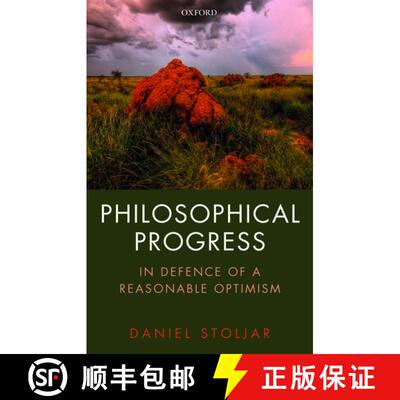 【3-4周达】Philosophical Progress: In Defence of a Reasonable Optimism [9780198849773]