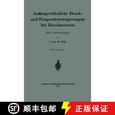 【3-4周达】Aussergewoehnliche Druck- Und Temperatursteigerungen Bei Dieselmotoren: Eine Untersuchung [9783662245200]