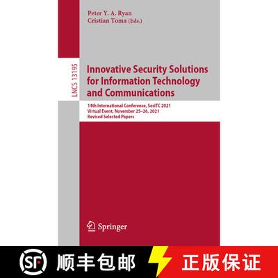 【3-4周达】Innovative Security Solutions for Information Technology and Communications: 14th Internat... [9783031175091]