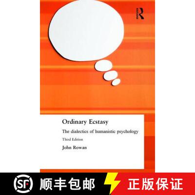 【3-4周达】Ordinary Ecstasy : The Dialectics of Humanistic Psychology [9780415236331]