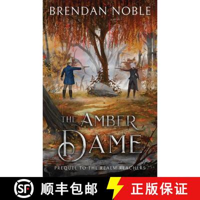 【3-4周达】The Amber Dame: Prequel to The Realm Reachers [9781954985100]