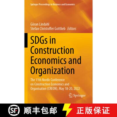 【3-4周达】SDGs in Construction Economics and Organization: The 11th Nordic Conference on Constructio... [9783031255007]