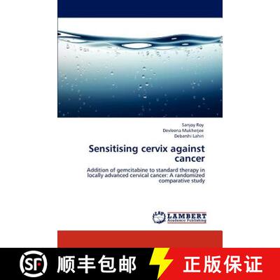 预订 Sensitising cervix against cancer [9783659146695]