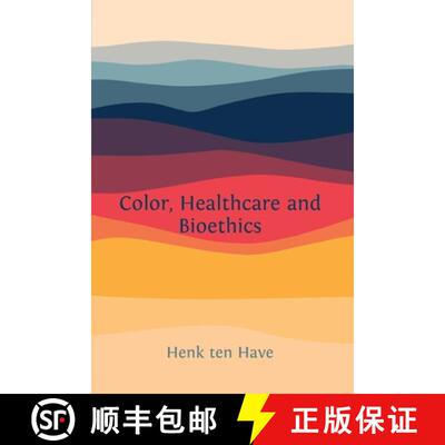 【3-4周达】Color, Healthcare and Bioethics [9781805114826]