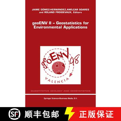 【3-4周达】geoENV II — Geostatistics for Environmental Applications: Proceedings of the Second Europ... [9780792357834]