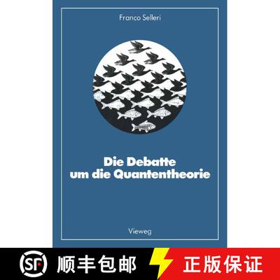 【3-4周达】Die Debatte um die Quantentheorie [9783528085186]