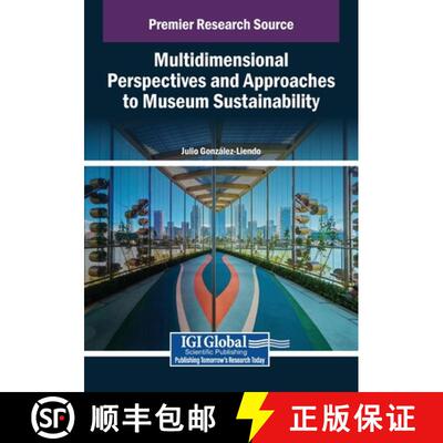 【3-4周达】Multidimensional Perspectives and Approaches to Museum Sustainability [9798337338019]