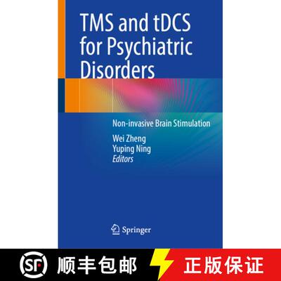 【3-4周达】精装 TMS and tDCS for Psychiatric Disorders: Non-invasive Brain Stimulation [9789819685035]