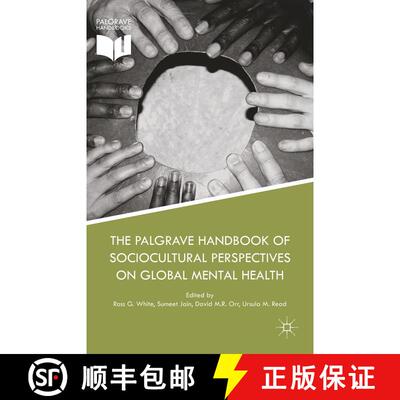 【3-4周达】精装 The Palgrave Handbook of Sociocultural Perspectives on Global Mental Health [9781137395092]