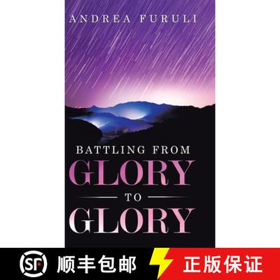【3-4周达】精装 Battling from Glory to Glory [9781973683803]