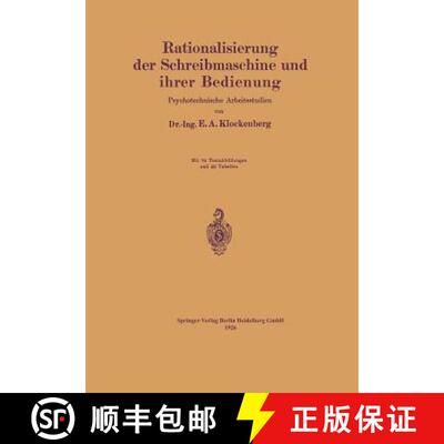 【3-4周达】Rationalisierung der Schreibmaschine und ihrer Bedienung: Psychotechnische Arbeitsstudien [9783642504617]