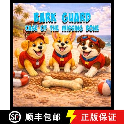 【3-4周达】精装 Bark Guard Case of The Missing Bone [9798295611025]