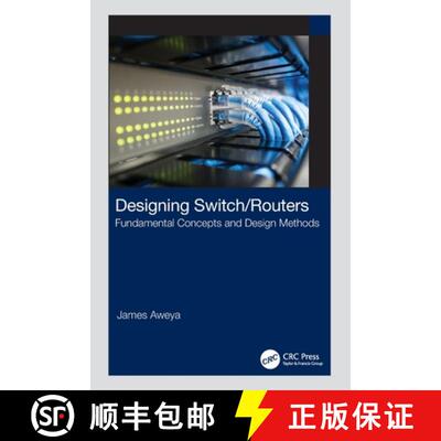 【3-4周达】Designing Switch/Routers: Fundamental Concepts and Design Methods [9781032315829]