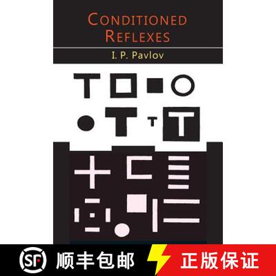 【3-4周达】Conditioned Reflexes: An Investigation of the Physiological Activity of the Cerebral Cortex [9781614277989]
