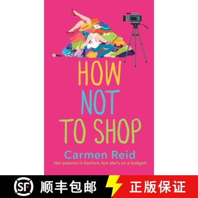 【3-4周达】精装 How Not To Shop: A laugh-out-loud, feel-good romantic comedy [9781802805208]