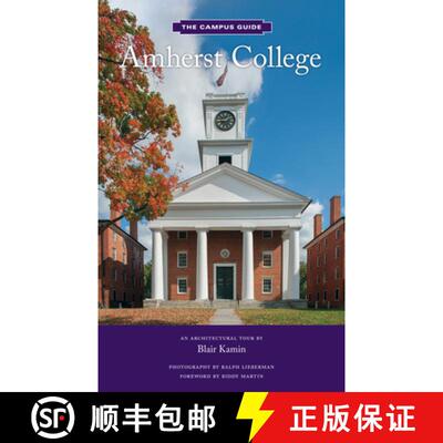 【3-4周达】Amherst College Campus Gde: An Architectural Tour [9781616898229]