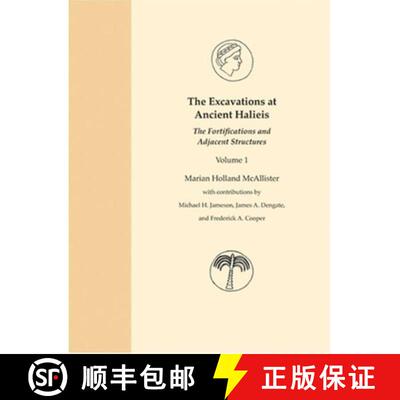 【3-4周达】精装 The Excavations at Ancient Halieis, Vol. 1: The Fortifications and Adjacent Structures [9780253347107]