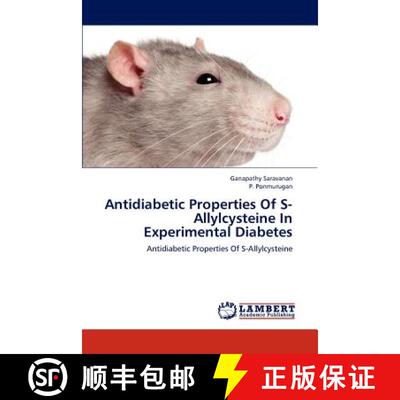 预订 Antidiabetic Properties Of S-Allylcysteine In Experimental Diabetes [9783659212246]