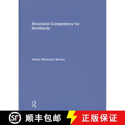 【3-4周达】精装 Structural Competency for Architects [9780415817875]