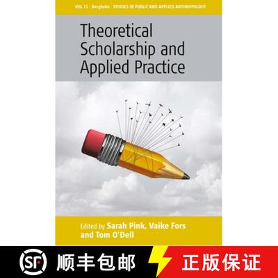 【3-4周达】Theoretical Scholarship and Applied Practice [9781785334160]