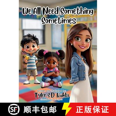 【3-4周达】精装 We All Need Something Sometimes [9798349515767]