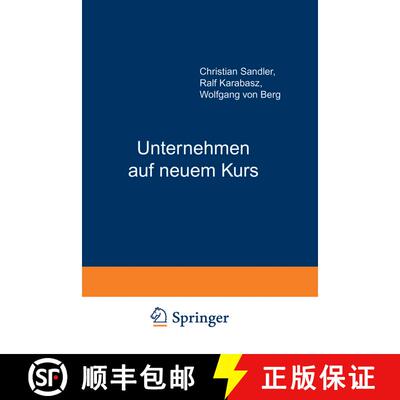 【3-4周达】Unternehmen auf neuem Kurs: Evolution bewußt gestalten [9783322826954]