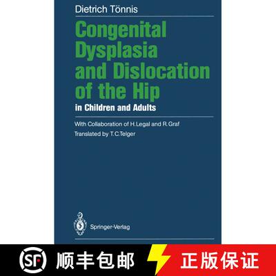 【3-4周达】Congenital Dysplasia and Dislocation of the Hip in Children and Adults [9783642710407]