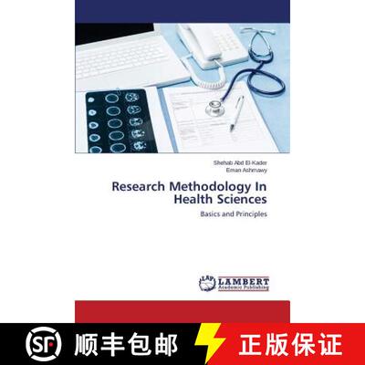 【3-4周达】Research Methodology In Health Sciences: Basics and Principles (Aufl.) [9783659595172]