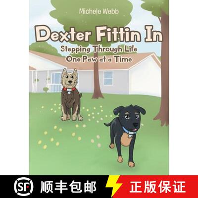 【3-4周达】Dexter Fittin In: Stepping Through Life One Paw at a Time [9781662402470]