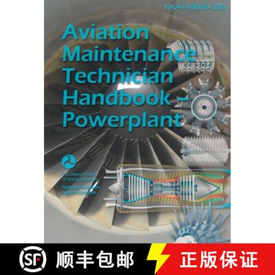 【3-4周达】Aviation Maintenance Technician Handbook--Powerplant (Black & White): Faa-H-8083-32b [9781627301480]