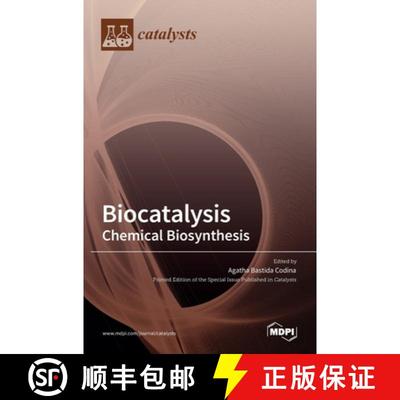 【3-4周达】Biocatalysis: Chemical Biosynthesis [9783036512303]