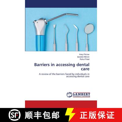 预订 Barriers in accessing dental care [9786205631140]
