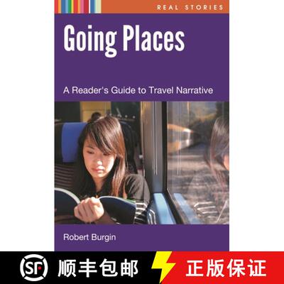 【3-4周达】精装 Going Places: A Reader's Guide to Travel Narratives [9781598849721]