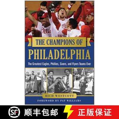 【3-4周达】精装 The Champions of Philadelphia: The Greatest Eagles, Phillies, Sixers, and Flyers Teams [9781613218044]