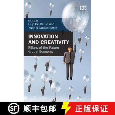 【3-4周达】Innovation and Creativity: Pillars of the Future Global Economy: Pillars of the Future Glo... [9781781004326]