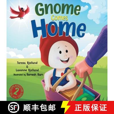 【3-4周达】Gnome Comes Home: A Children's Book About the Excitement and Anxiety of Moving in with a N... [9781961285040]