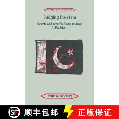 【3-4周达】精装 Judging the State: Courts and Constitutional Politics in Pakistan - Judging the State... [9780521452892]