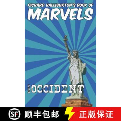 【3-4周达】精装 Richard Halliburton's Book of Marvels: the Occident [9780648063308]
